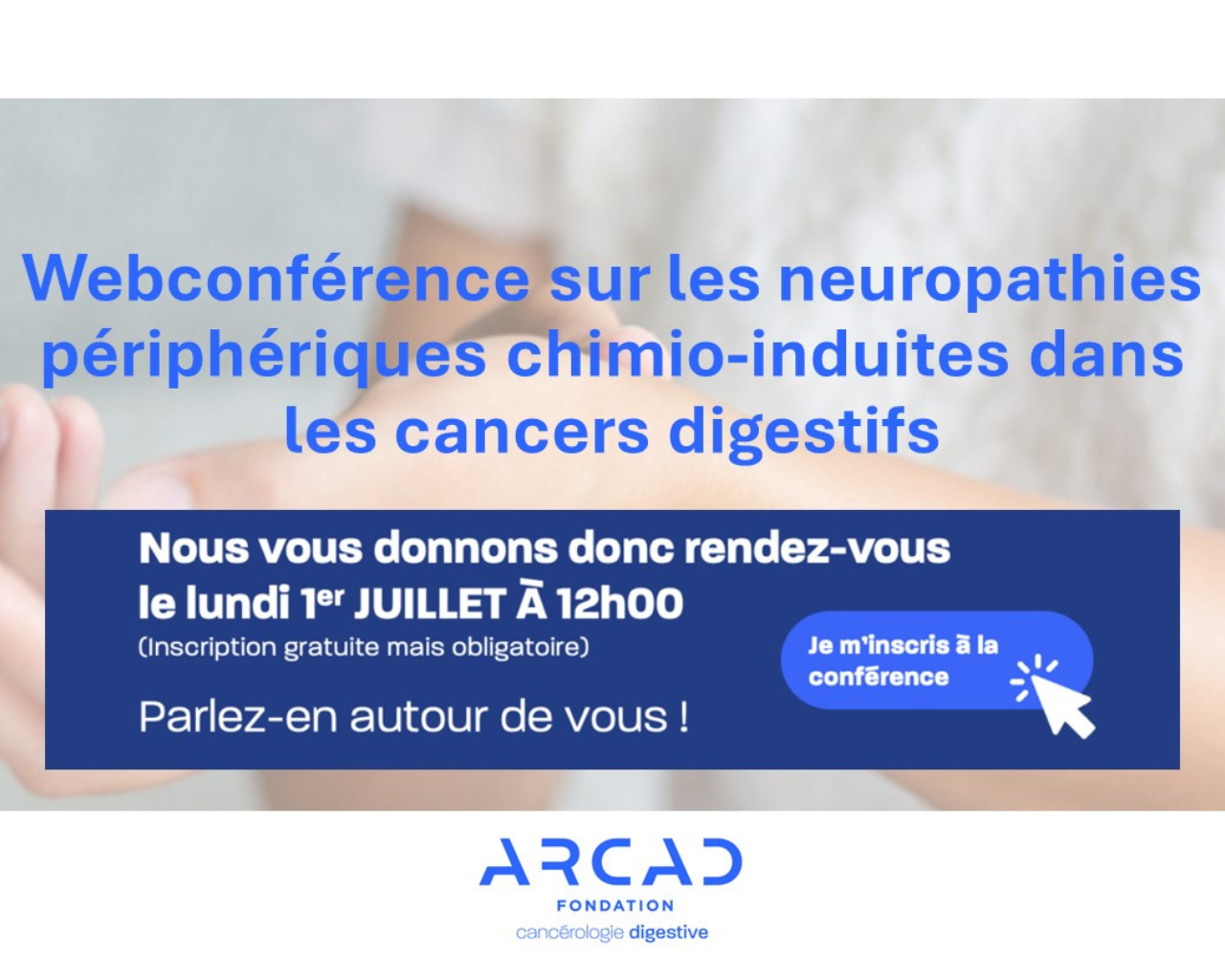 Webconférence : Neuropathies périphériques chimio-induites dans les ...